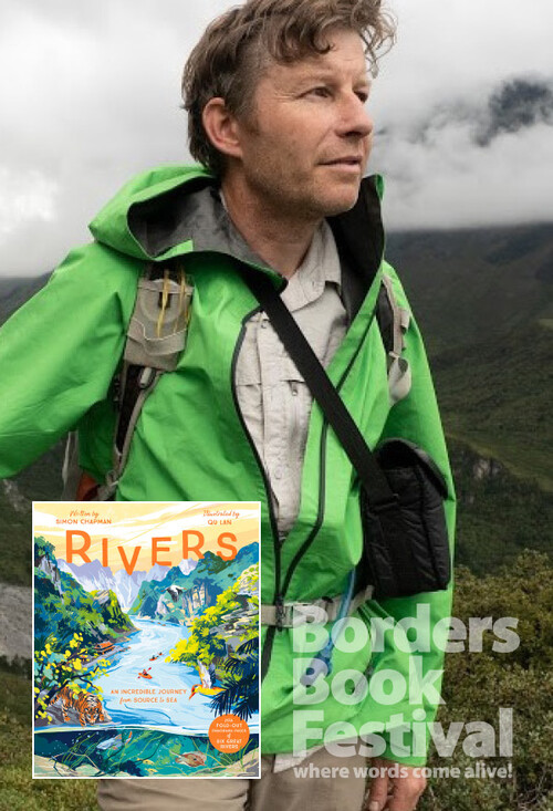 Simon Chapman: Rivers, An Incredible Journey from Source to Sea - Buy ...