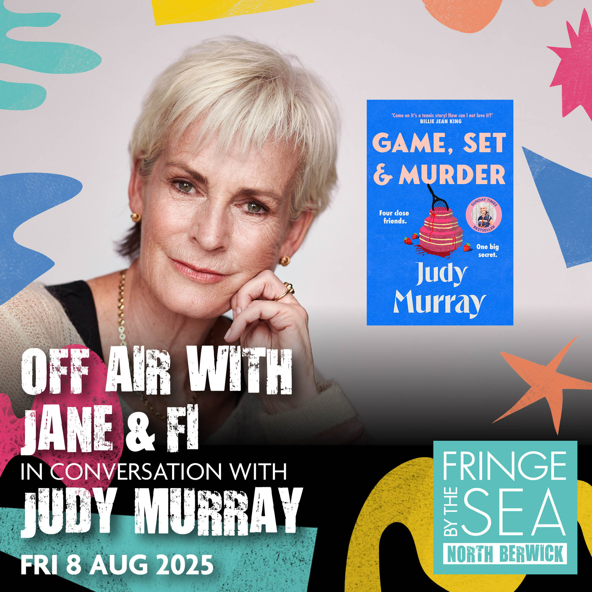 Off Air With Jane & Fi: In Conversation with Judy Murray - Buy tickets